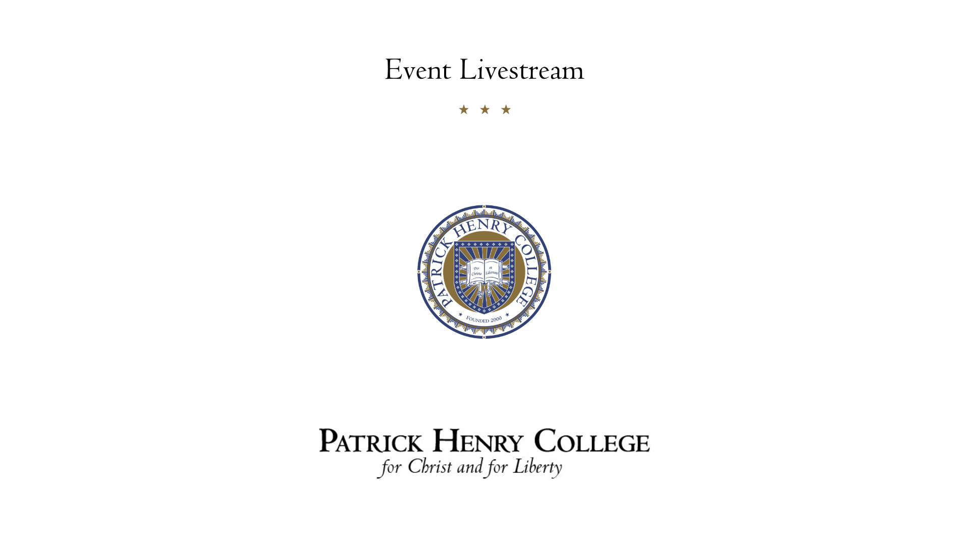 Patrick Henry College Webcasts | Patrick Henry College (PHC)