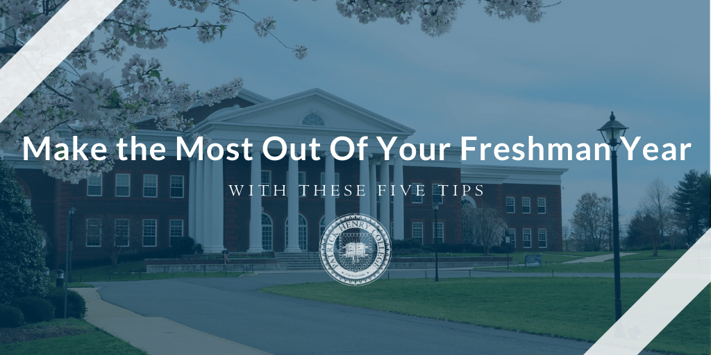 Five Tips For Freshman Year